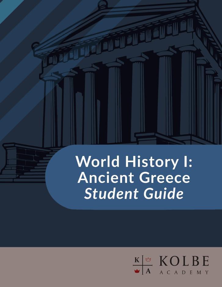 World History I: Ancient Greece Student Guide – Kolbe Academy Bookstore