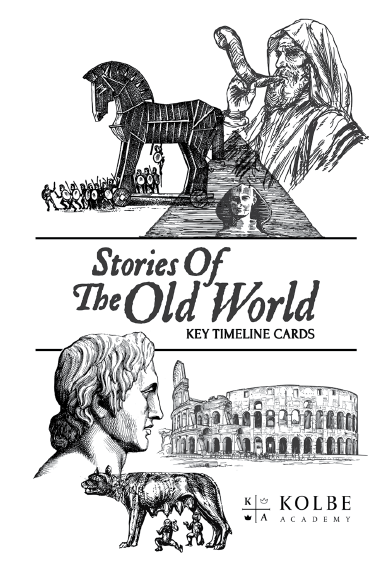 Stories of the Old World Key Timeline Cards – Kolbe Academy Bookstore