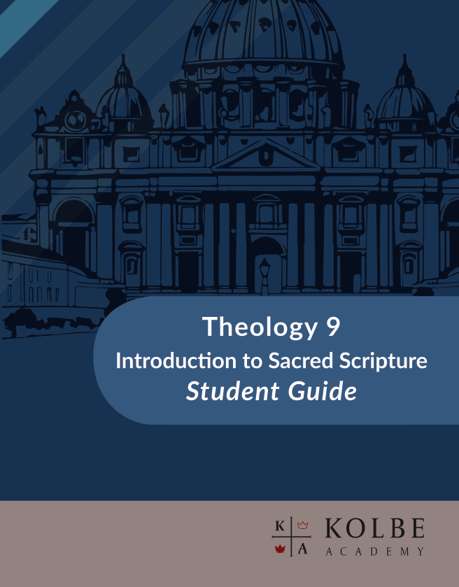 Introduction to Sacred Scripture Student Guide – Kolbe Academy Bookstore
