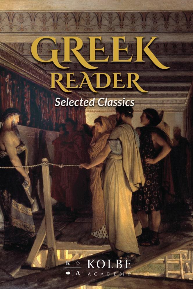 Kolbe Academy Greek Reader – Kolbe Academy Bookstore