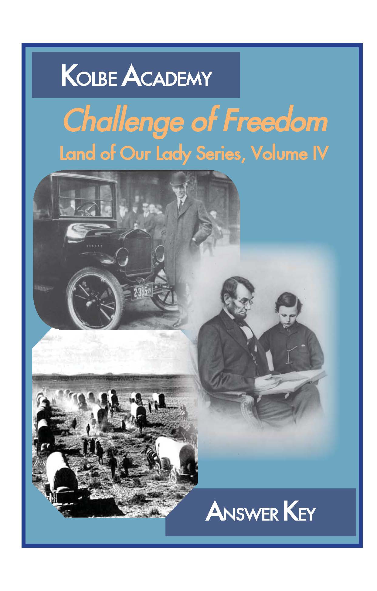 Challenge of Freedom Answer Key – Kolbe Academy Bookstore