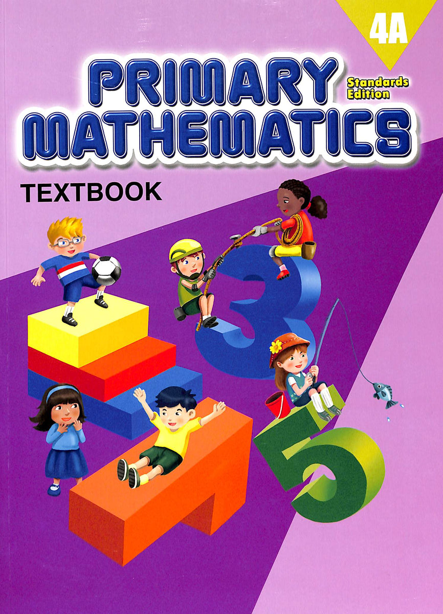 Primary Mathematics Textbook 4A – Kolbe Academy Bookstore