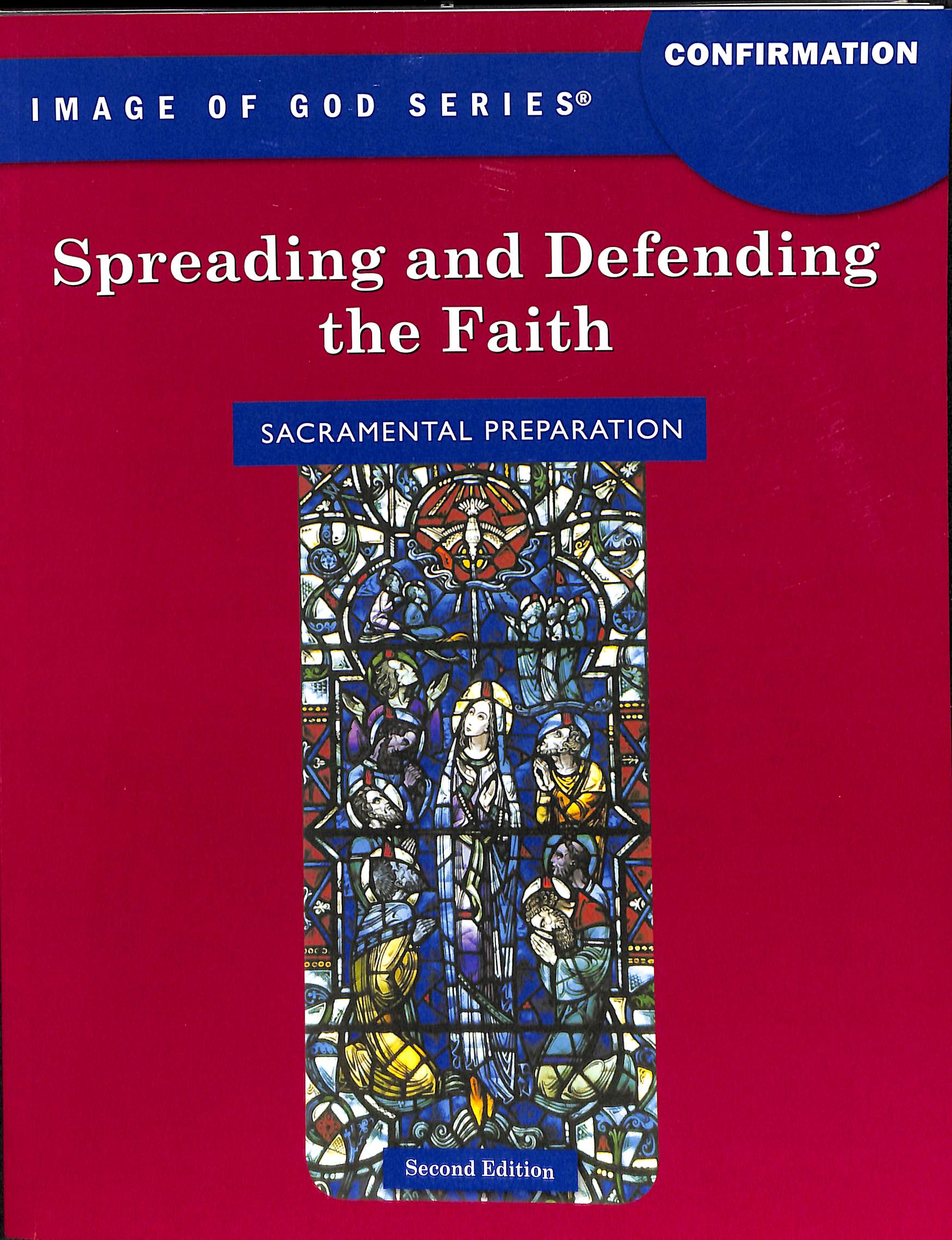 Spreading and Defending the Faith Confirmation Workbook – Kolbe Academy ...