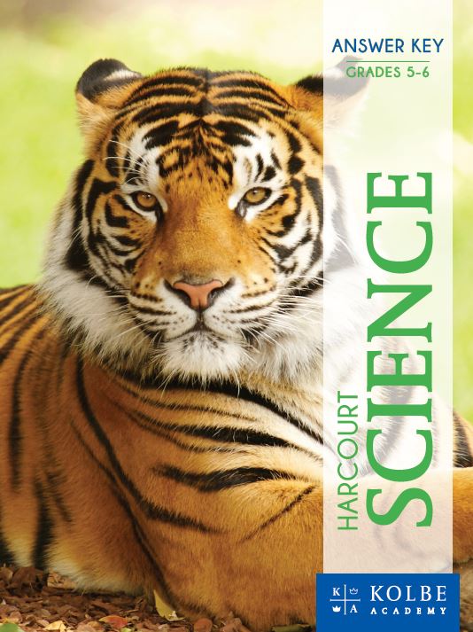 Harcourt Science Grade 5/6 Answer Key Tiger – Kolbe Academy Bookstore